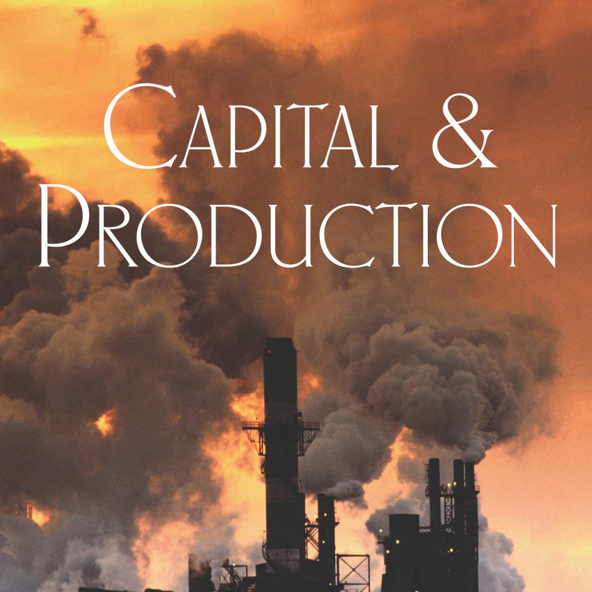 Capital and Production | Mises Institute