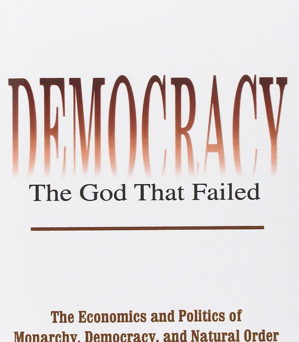Democracy: The God That Failed | Mises Institute